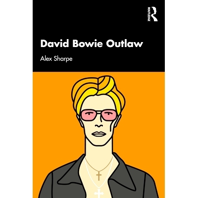 预订 David Bowie Outlaw 大卫鲍伊亡命之徒: 9780367691066