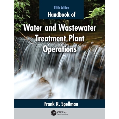 预订 Handbook of Water and Wastewater Treatment Plant Operations 水与废水处理厂*作手册 第5版 9781032948324