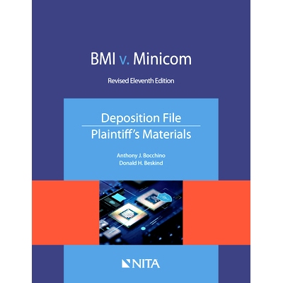 预订 BMI v. Minicom, Deposition File, Plaintiff’s Materials(NITA) ,11th Edition BMI 诉 Minicom：原告资料口供文件（第11