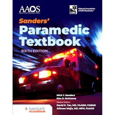 预订 NVE: Sanders’ Paramedic Textbook 6E with Essentials NVE:桑德斯的护理人员教材6E与要领: 9781284277531