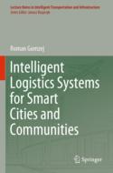 【预订】Intelligent Logistics Systems for Smart Cities and Communities 9783030812058