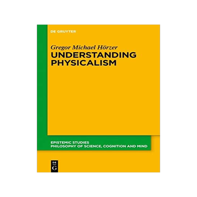 [预订]Understanding Physicalism 9783111125008