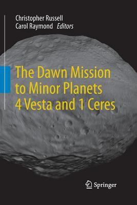 【预订】The Dawn Mission to Minor Planets 4 Vesta and 1 Ceres
