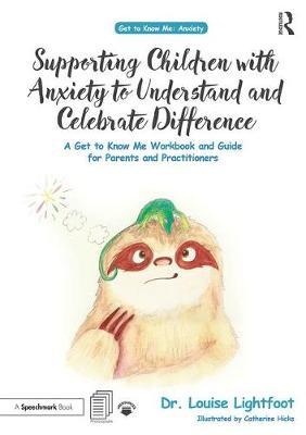 【预订】Supporting Children with Anxiety to Understand and Celebrate Difference