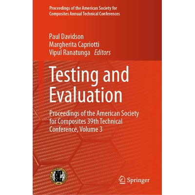 预订 Testing and Evaluation Proceedings of the American Society for Composites 39th Technical Conference, Volume 3 测试