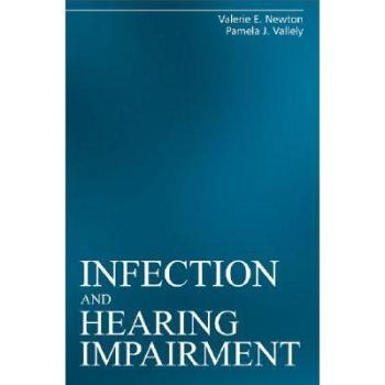 预订 Infection And Hearing Impairment 感染与听力损伤: 9781861565075