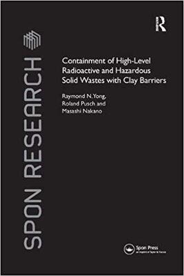 【预售】Containment of High-Level Radioactive and Hazardous Solid Wastes with Clay Barriers