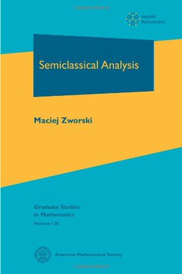 预订 Semiclassical Analysis