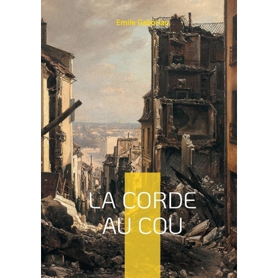预订 La Corde au cou: Mystères et incendies - une enquête haletante à Sauveterre: 9782322578191
