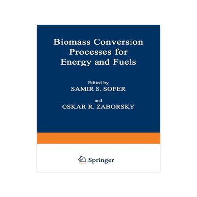 预订 Biomass Conversion Processes for Energy and Fuels