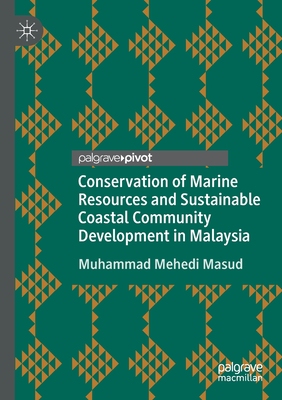 【预订】Conservation of Marine Resources and Sustainable Coastal Community Development in Malaysia