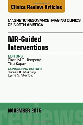 【预订】MR-Guided Interventions, An Issue of Magnetic Resonance Imaging Clinics of North America
