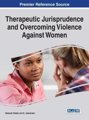 【预订】Therapeutic Jurisprudence and Overcoming Violence Against Women