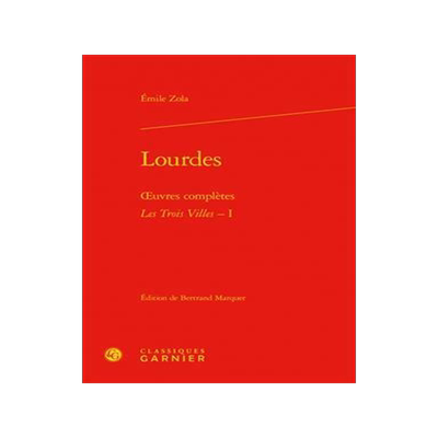 [预订]Oeuvres complètes. Les trois villes, Vol. 1. Lourdes 9782812449406