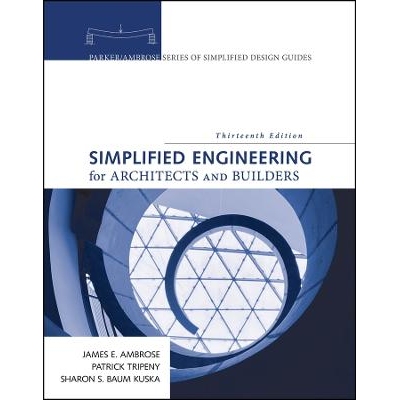 预订 Simplified Engineering for Architects and Builders 建筑师和建筑商简化工程，第13版: 9781119523055