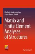 【预订】Matrix and Finite Element Analyses of Structures 9783031087233