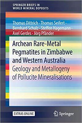 【预售】Archean Rare-Metal Pegmatites in Zimbabwe and Western Australia