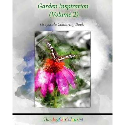 预订 The Joyful Colourist: Garden Inspiration Volume 2: Greyscale Colouring Book: 9781533617132