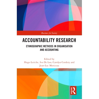 预订 Accountability Research: Ethnographic Methods in Organisation and Accounting 问责制研究：组织与会计学的民族志方法: