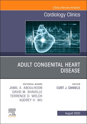 【预订】Adult Congenital Heart Disease, an Issue of Cardiology Clinics, Volume 38-3