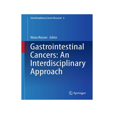 [预订]Gastrointestinal Cancers: An Interdisciplinary Approach 9783031483707