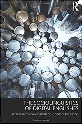 【预售】The Sociolinguistics of Digital Englishes