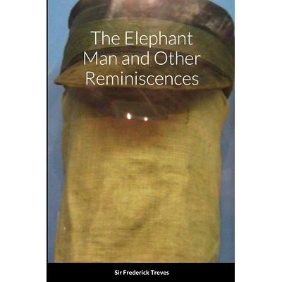 预订 The Elephant Man and Other Reminiscences