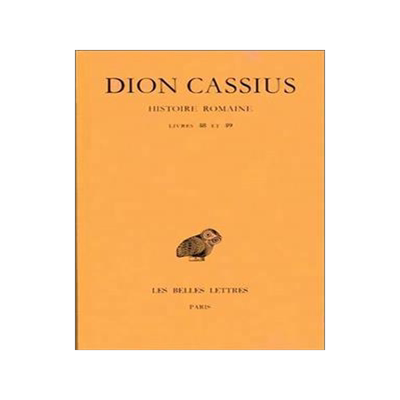 [预订]Histoire romaine, Vol. 48-49. Livres 48 et 49 9782251004419