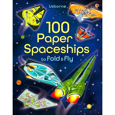 预订 100 Paper Spaceships to Fold and Fly: 9781805318385