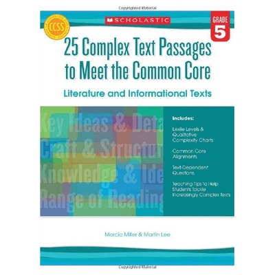 预订 25 Complex Text Passages to Meet the Common Core Literature and Informational Texts: Gr. 5 25篇符合共同核心标准的复