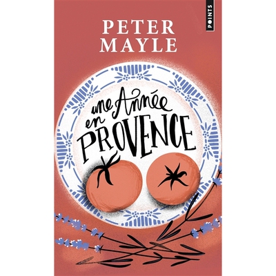 现货 普罗旺斯的一年 Peter Mayle 法语版 彼得·梅尔 Une année en Provence 法国进口原版书