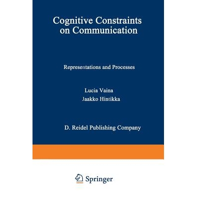 预订 Cognitive Constraints on Communication: Representations and Processes: 9789027719492