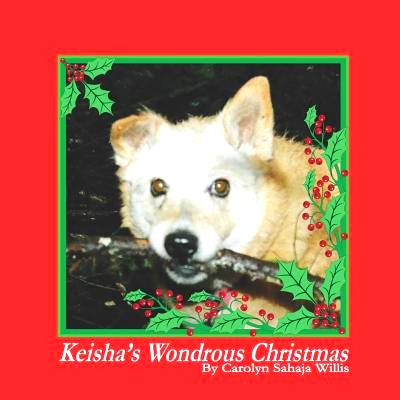 预订 Keisha’s Wondrous Christmas: 9780578444215