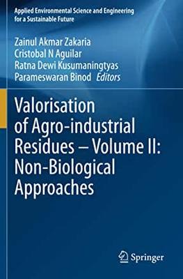 【预订】Valorisation of Agro-industrial Residues – Volume II: Non-Biological Approaches