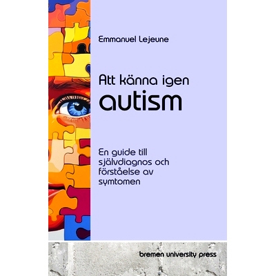 预订 Att känna igen autism: En guide till självdiagnos och förståelse av symtomen: 9783689046545