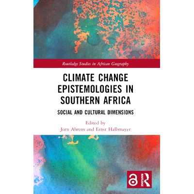 预订 Climate Change Epistemologies in Southern Africa: Social and Cultural Dimensions 南部非洲的气候变化认识论：社会与文
