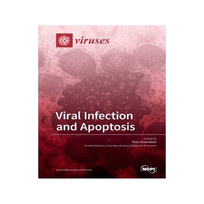 [预订]Viral Infection and Apoptosis 9783038426554