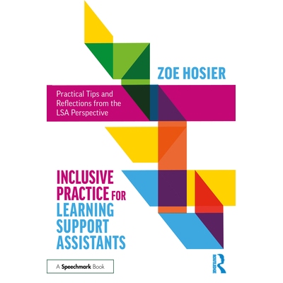 预订 Inclusive Practice for Learning Support Assistants: Practical Tips and Reflections from the LSA Perspective 学习支