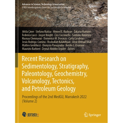 预订 Recent Research on Sedimentology, Stratigraphy, Paleontology, Geochemistry, Volcanology, Tectonics, and Petroleum G