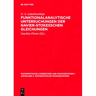 预订 Funktionalanalytische Untersuchungen der Navier-Stokesschen Gleichungen: 9783112729502