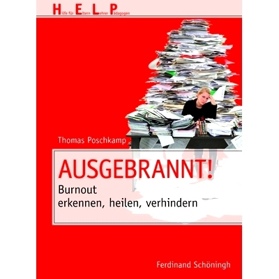 预订 Ausgebrannt!: Burnout erkennen, heilen, verhindern 燃烧:识别，治愈并预防倦怠: 9783506772015