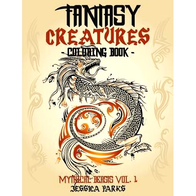 预订 Fantasy Creatures Coloring Book: A Magnificent Collection Of Extraordinary Mythical Fantasy Creatures For Inspirati