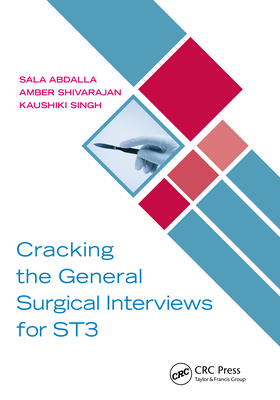 【预订】Cracking the General Surgical Interviews for ST3 9781032073262