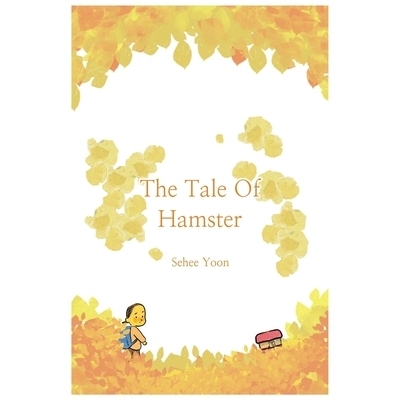 预订 The Tale Of Hamster: 햄스터 이야기: 9791198975201