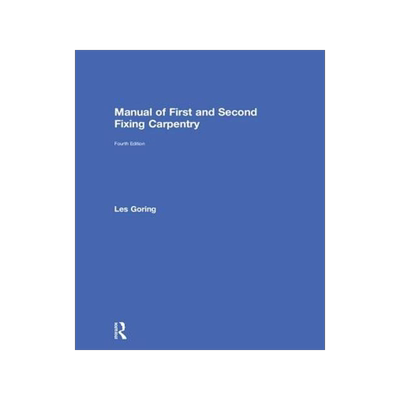 [预订]Manual of First and Second Fixing Carpentry 9781138296008