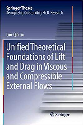 【预售】Unified Theoretical Foundations of Lift and Drag in Viscous and Compressible External Flows