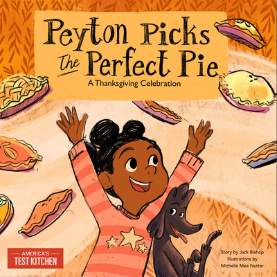 【预订】Peyton Picks Perfect Pie
