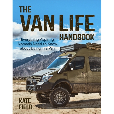 预订 Van Life Prep Book: Everything Aspiring Nomads Need to Know 货车生活准备书: 9781642509571