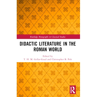 预订 Didactic Literature in the Roman World 罗马世界的说教文学: 9781032456515