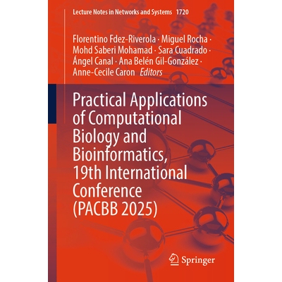 预订 Practical Applications of Computational Biology and Bioinformatics, 19th International Conference (PACBB 2025) 计算